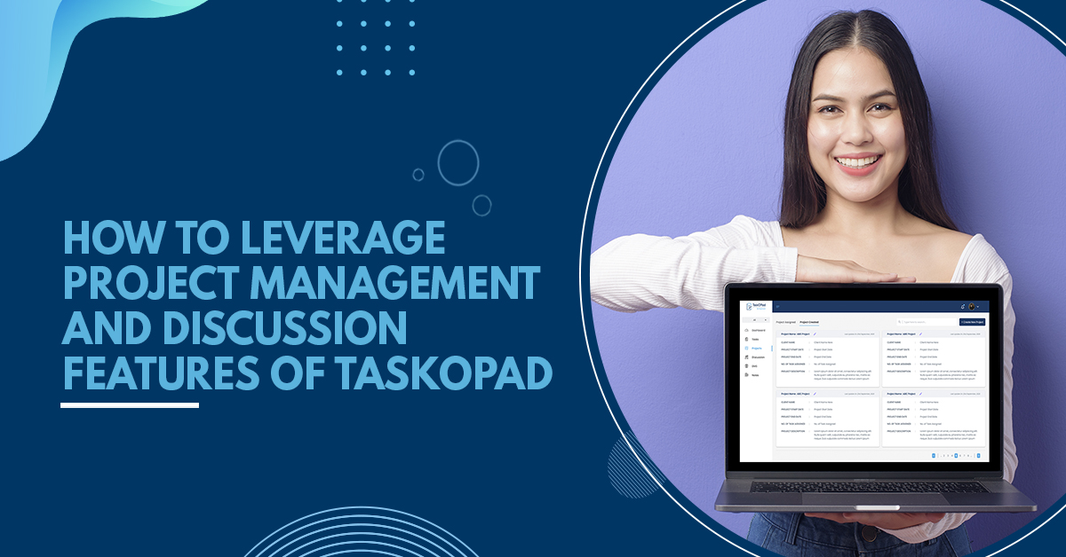 How to Leverage Project Management & Discussion Features of TaskOPad