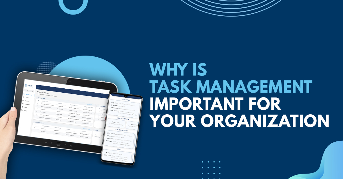 Why Is Task Management Important For Your Organization